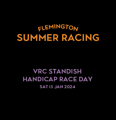 VRC Standish Handicap Race Day | January 13 2024 | Flemington Race Days